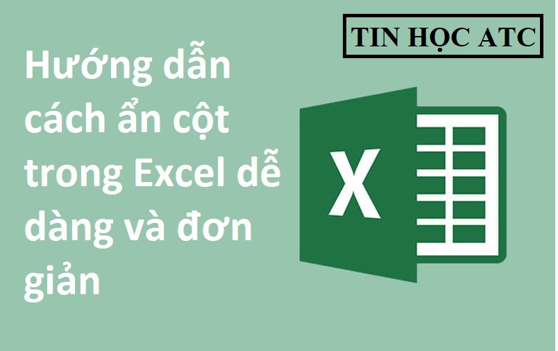 Ẩn dữ liệu của ô trong bảng tính Excel - HỌC KẾ TOÁN THUẾ TẠI THANH HÓA
